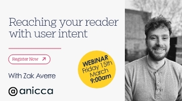 Webinar: Reaching your reader with user intent (Friday 15th March 9 ...