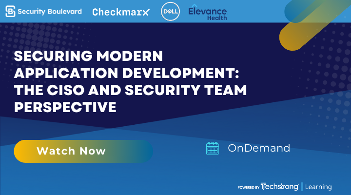 Webinar: Securing modern application development: the CISOs’ and security team’s perspective by ...