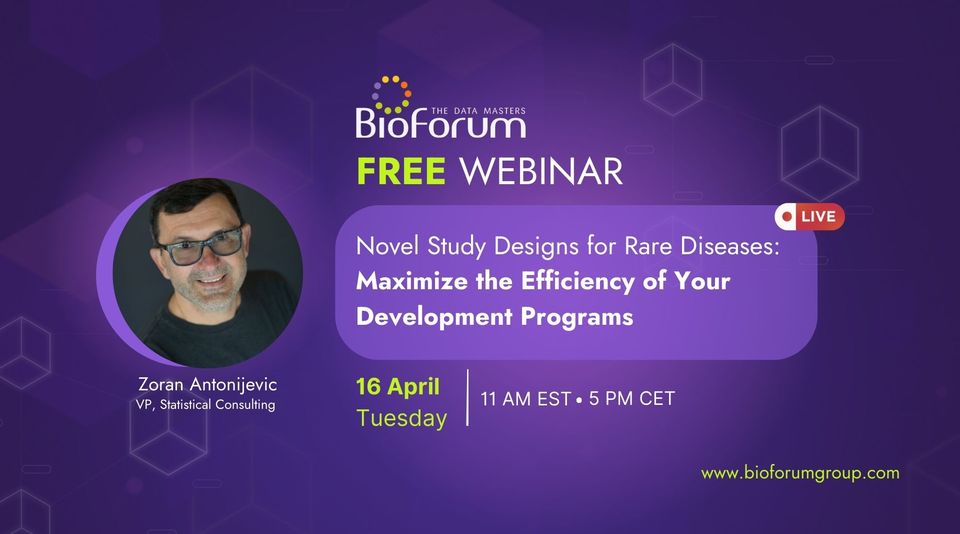 Webinar: Novel Study Designs for Rare Diseases: Maximize the Efficiency ...