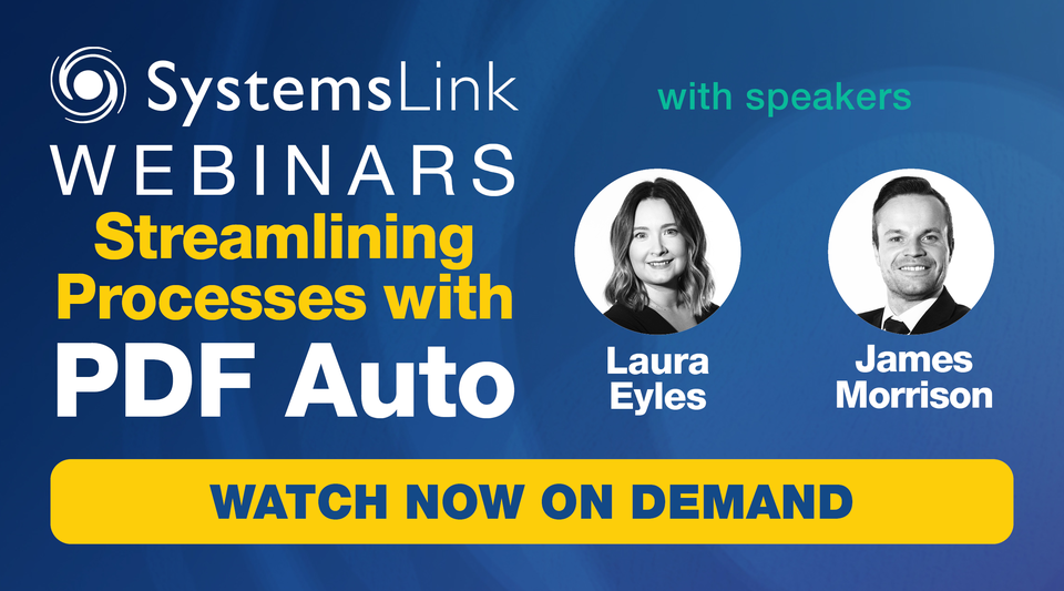 Webinar: Streamlining Processes with PDF Auto by SystemsLink