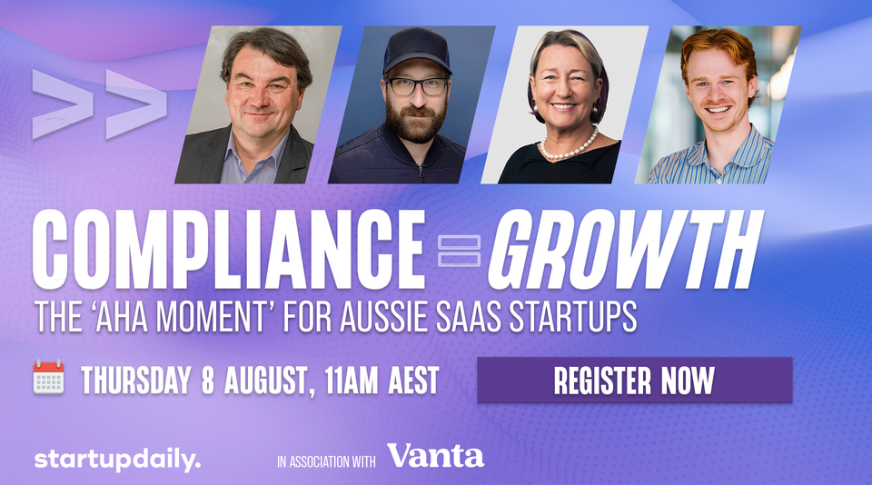 Webinar: COMPLIANCE = GROWTH : The ‘aha moment’ for Aussie SaaS ...