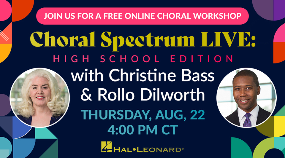Webinar: Choral Spectrum LIVE: High School Back to School Edition by ...